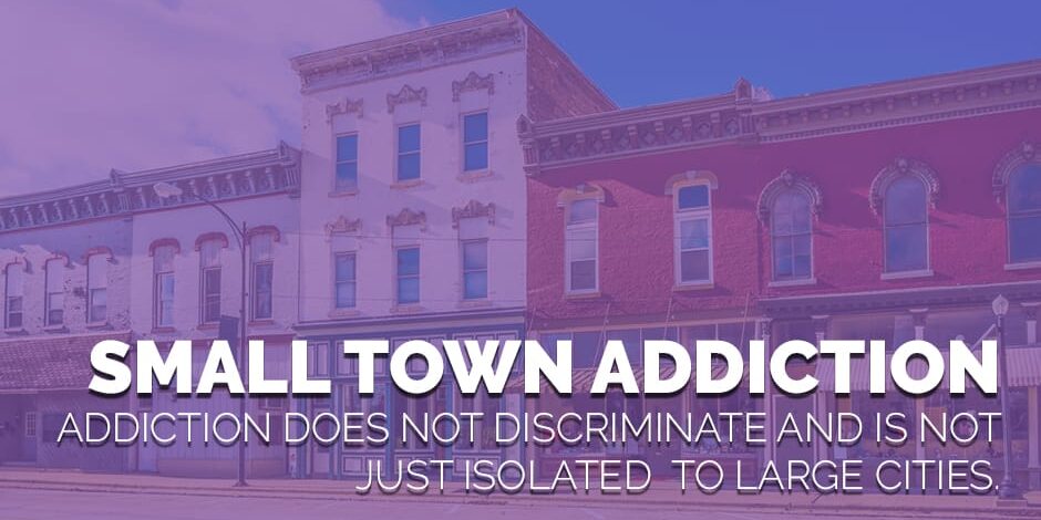 Addiction in Small Towns | Recovery Ways