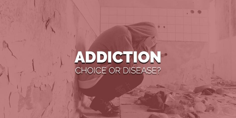 Addiction: Choice or Disease? | Recovery Ways